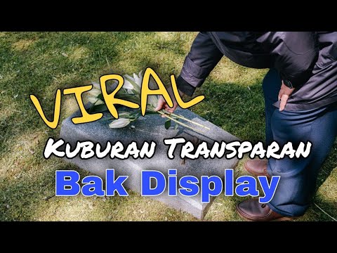Viral kuburan manusia transparan | Bikin merinding