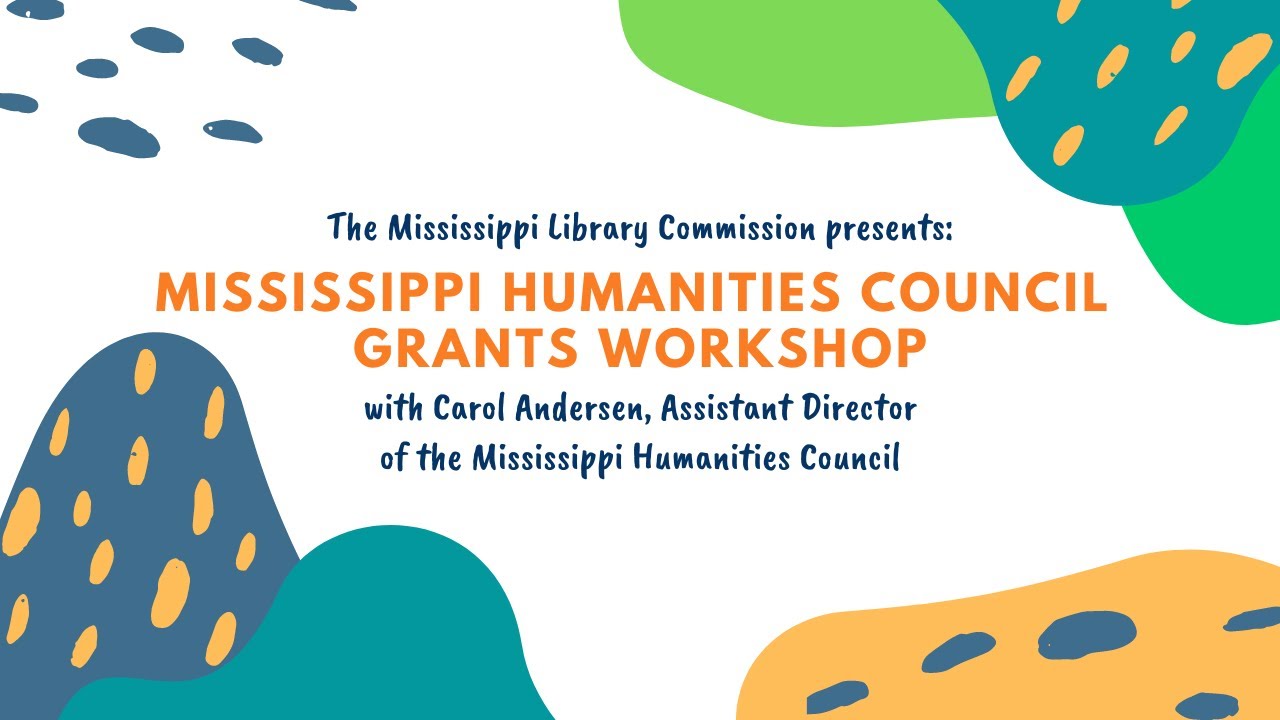 Mississippi Humanities Council Grants Workshop - YouTube
