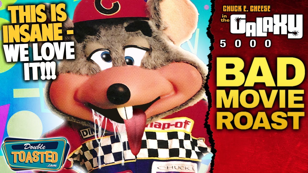 CHUCK E. CHEESE IN THE GALAXY 5000 BAD MOVIE ROAST | Double Toasted ...