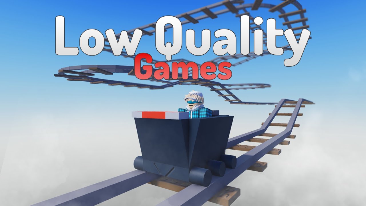 Roblox's Low Quality Games 3 - YouTube