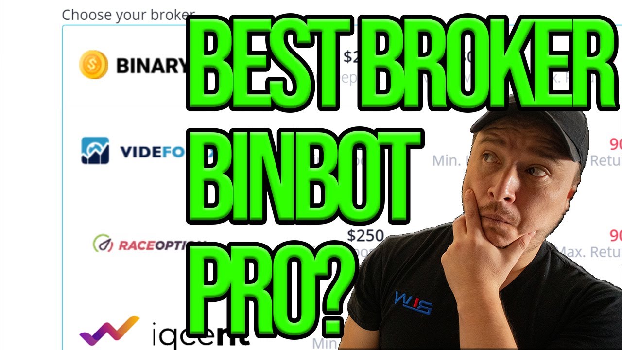 BEST BROKER FOR BINBOT PRO 2020 | I LOSE $1300 IN 1 HOUR!!! - YouTube