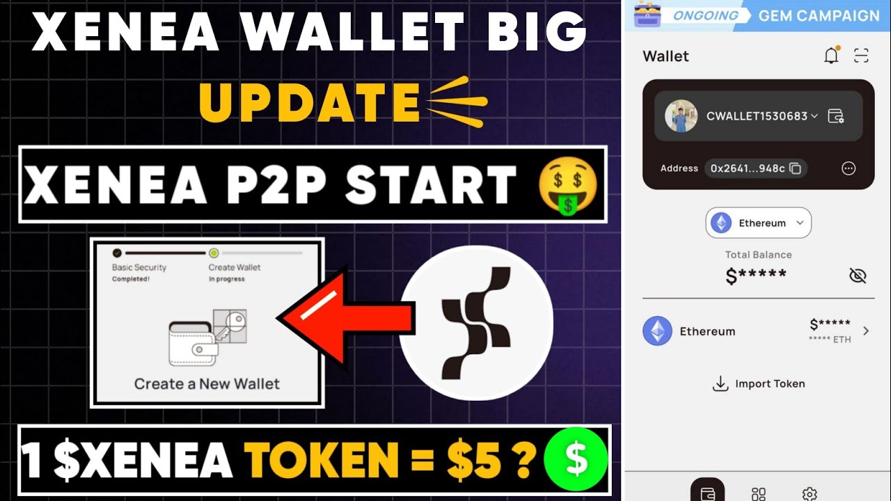 Xenea Wallet P2P Start || Xenea Wallet Airdrop Listing || Xenea Wallet ...