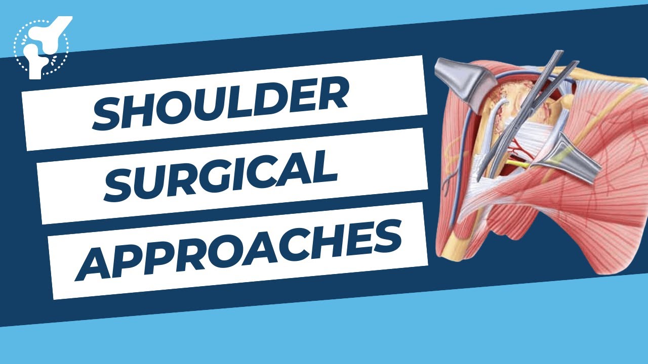 OrthoApproach - Shoulder Surgical Approaches Demonstration ...