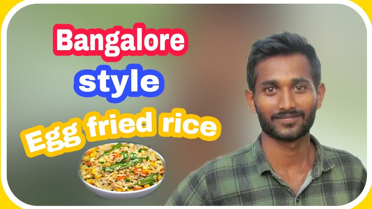 Bangalore style egg fried rice || @Amarsree || Devarahareesh # ...