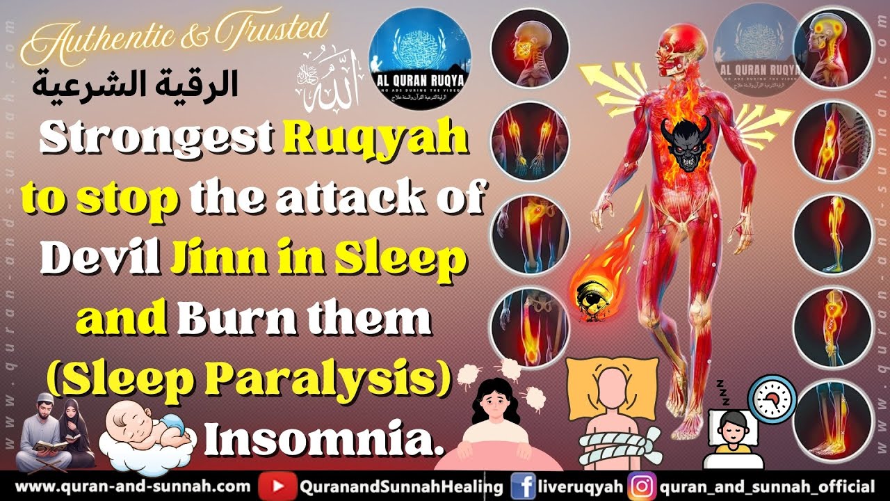 Strongest Ruqyah to stop the attack of Devil Jinn in Sleep and Burn ...