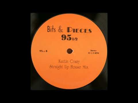 BITS & PIECES 95.5 Kuttin Crazy Straight Up House Mix No Label 951_2 ...