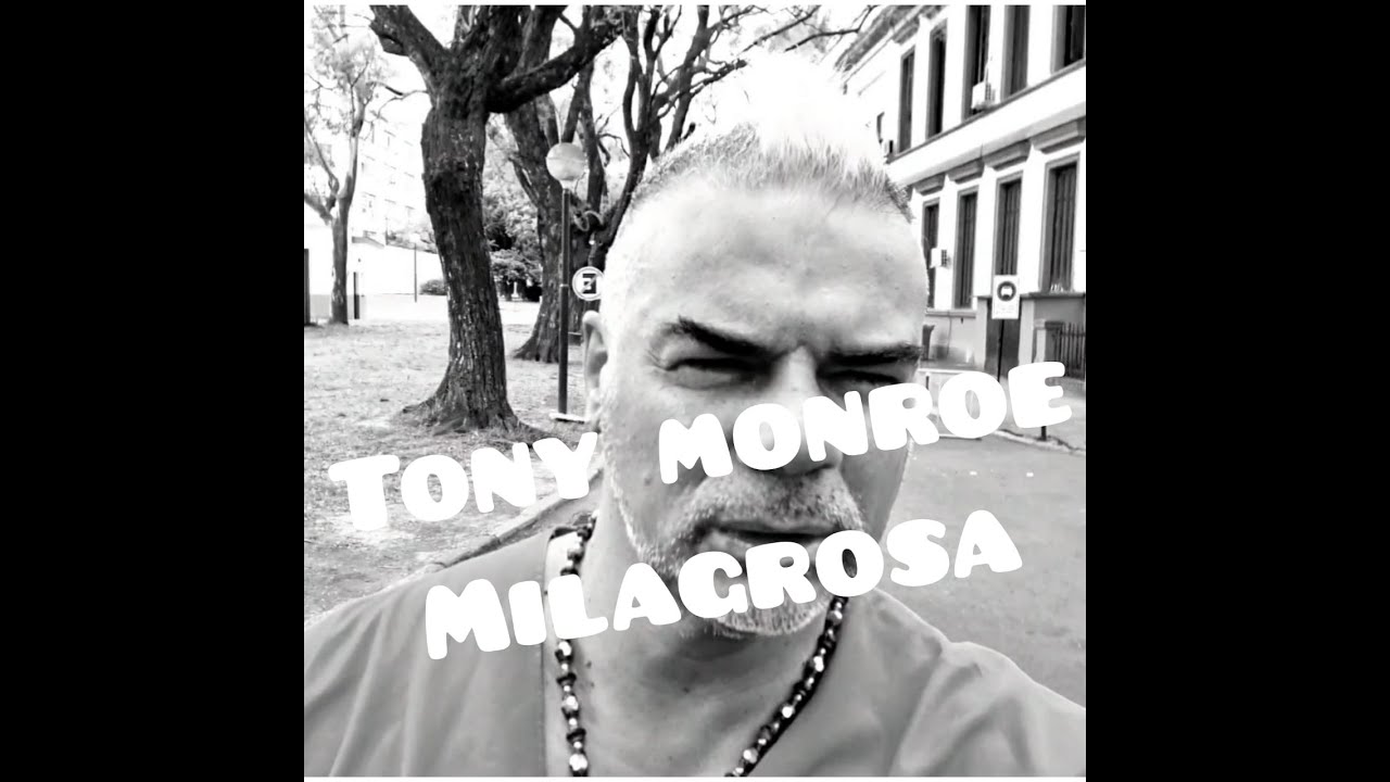Tony Monroe Unplugged - Milagrosa - YouTube