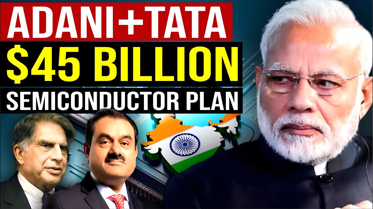 India's Mega $45 billion Semiconductor Manufacturing Plan | India ...
