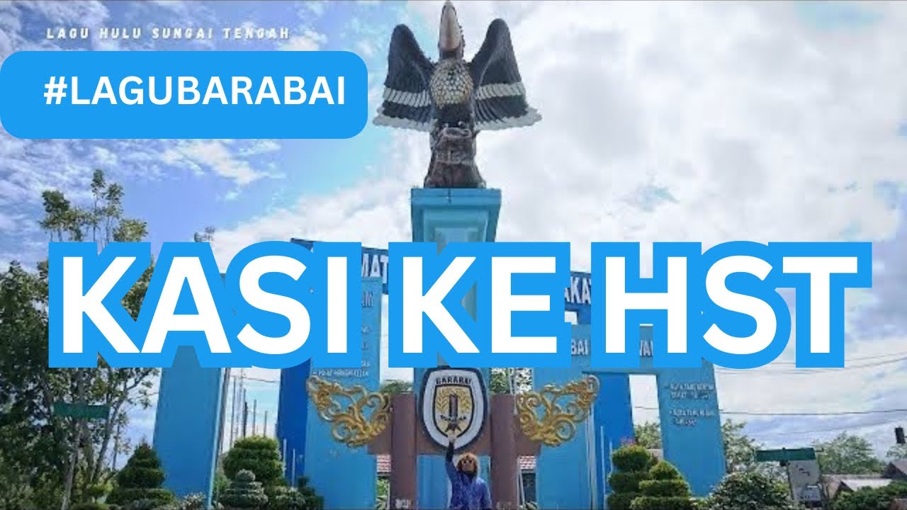 Kasi Ke Hst - Lagu Barabai Hulu Sungai Tengah - Pandaz (Music Video ...