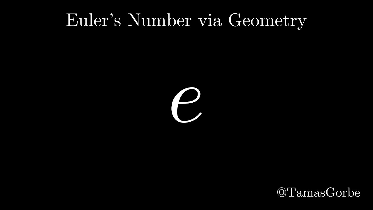 Euler's Number via Geometry - YouTube
