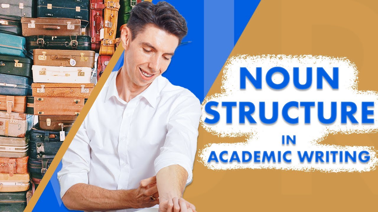 Noun Phrase Structure in Academic Writing - YouTube