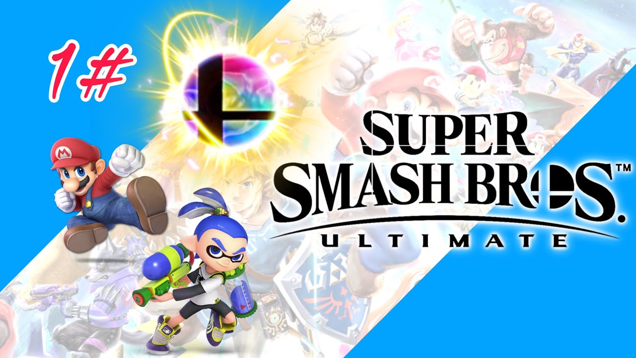 SUPER SMASH BROS ULTIMATE gameplay #1 - YouTube