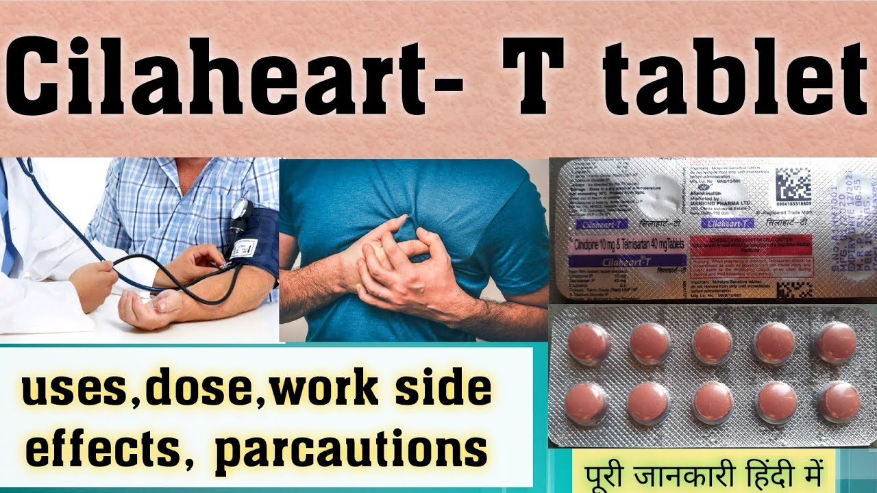 Cilaheart- T tablet || Cilnidipine || uses,dose,work,side effects ...