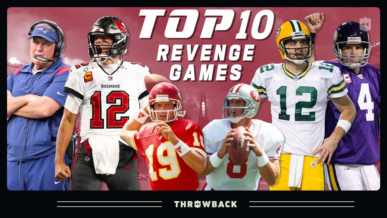 Top 10 Revenge Games: Brady vs Belichick, Favre vs Packers, & More ...