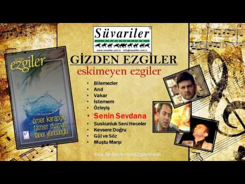 GRUP GİZ -  SENİN SEVDANA