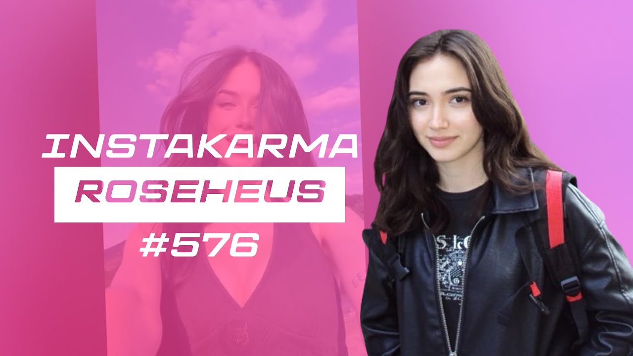 RoseHeus | InstaKarma #576 İzliyor - YouTube