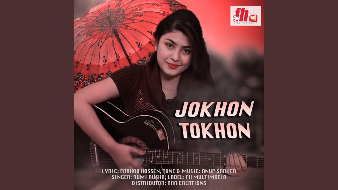 Jokhon Tokhon - YouTube