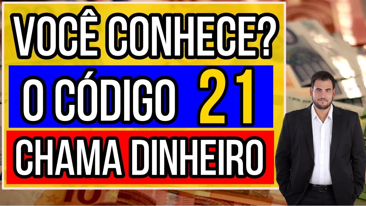 O NOVO CÓDIGO 21 QUE CHAMA DINHEIRO EM 9 MINUTOS - YouTube
