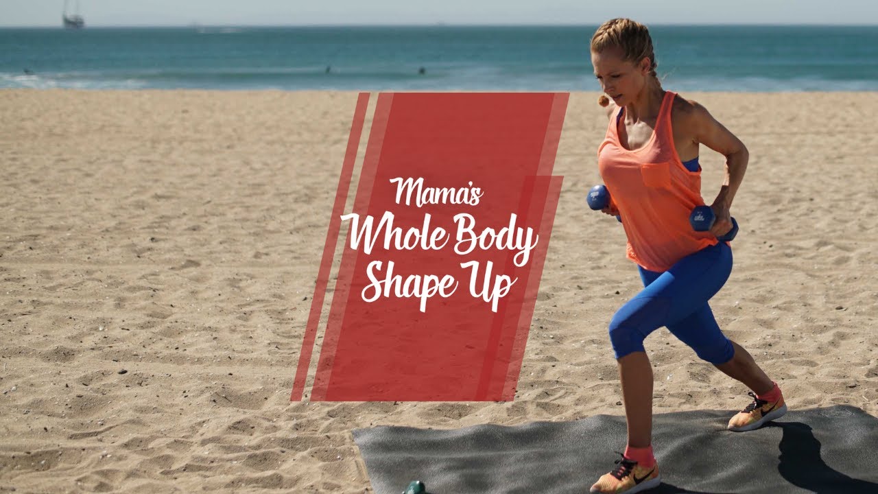 Mama's Whole Body Shape Up - YouTube