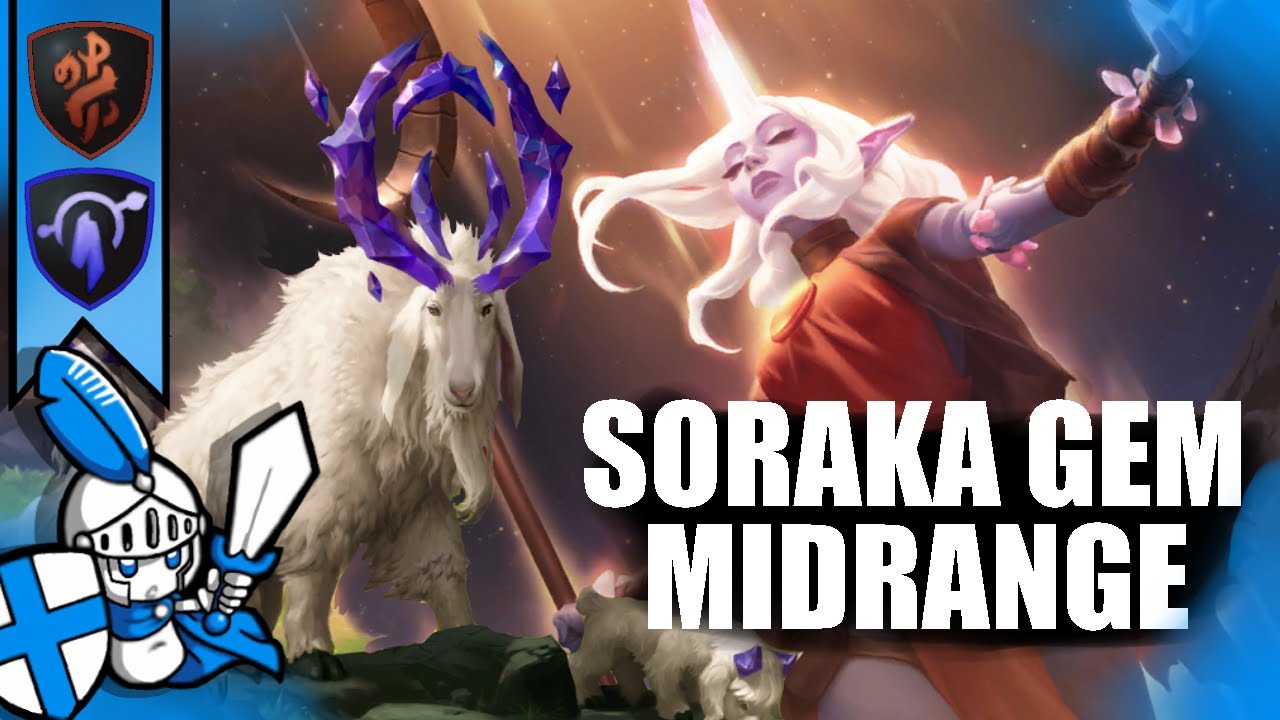 SORAKA GEMS | Legends of Runeterra Gameplay - YouTube