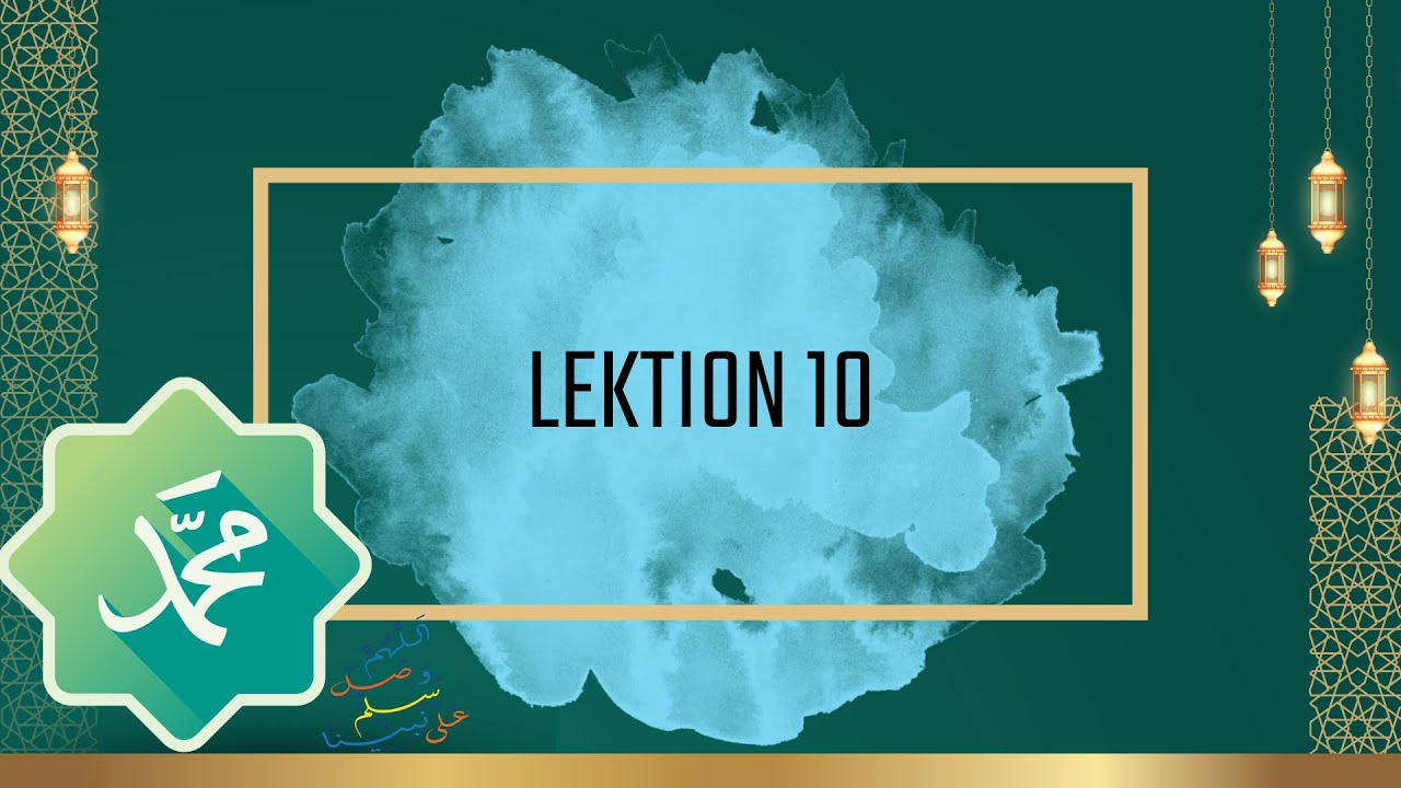 Hadithe lernen | Sahih al-Buchari (Lektion 10 Hadithe Nr. : 208, 388 ...