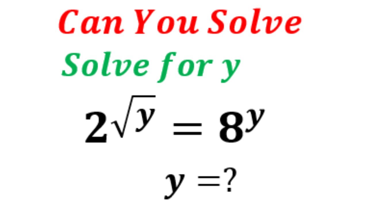 Solving Equations with Exponents | Square Root Exponents - YouTube