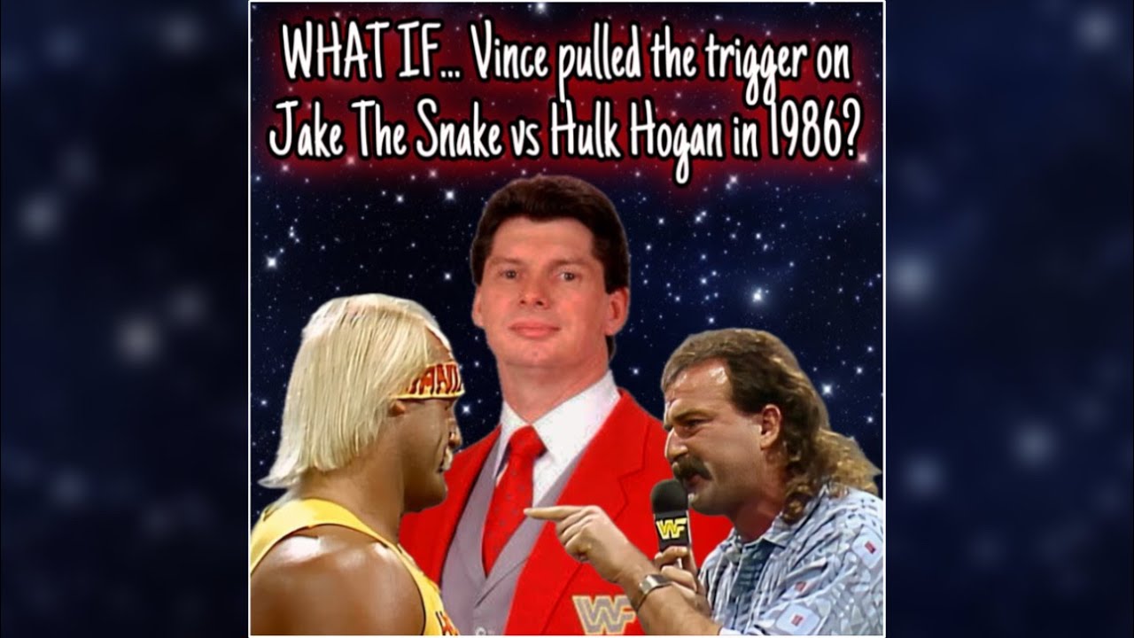 “What if”… Vince pulled the trigger on Jake The Snake vs Hulk Hogan in ...
