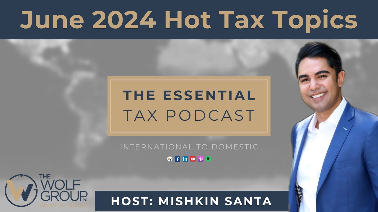 June 2024 Hot Tax Topics - YouTube
