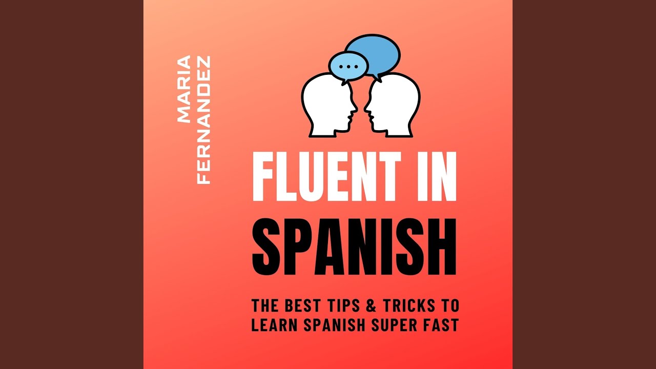 Fluent in Spanish: Appendix - YouTube