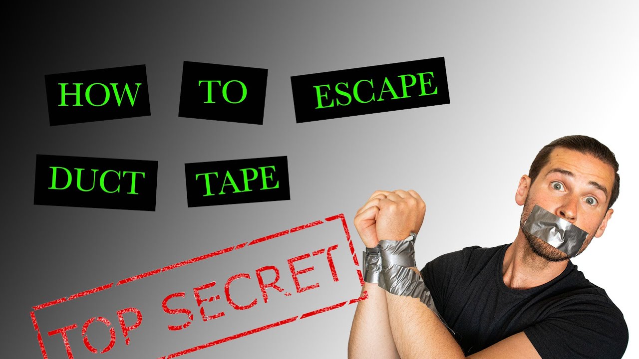 Secrets of Escaping Duct Tape - YouTube