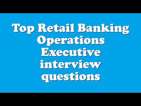 Top Retail Banking Operations Executive interview questions - YouTube