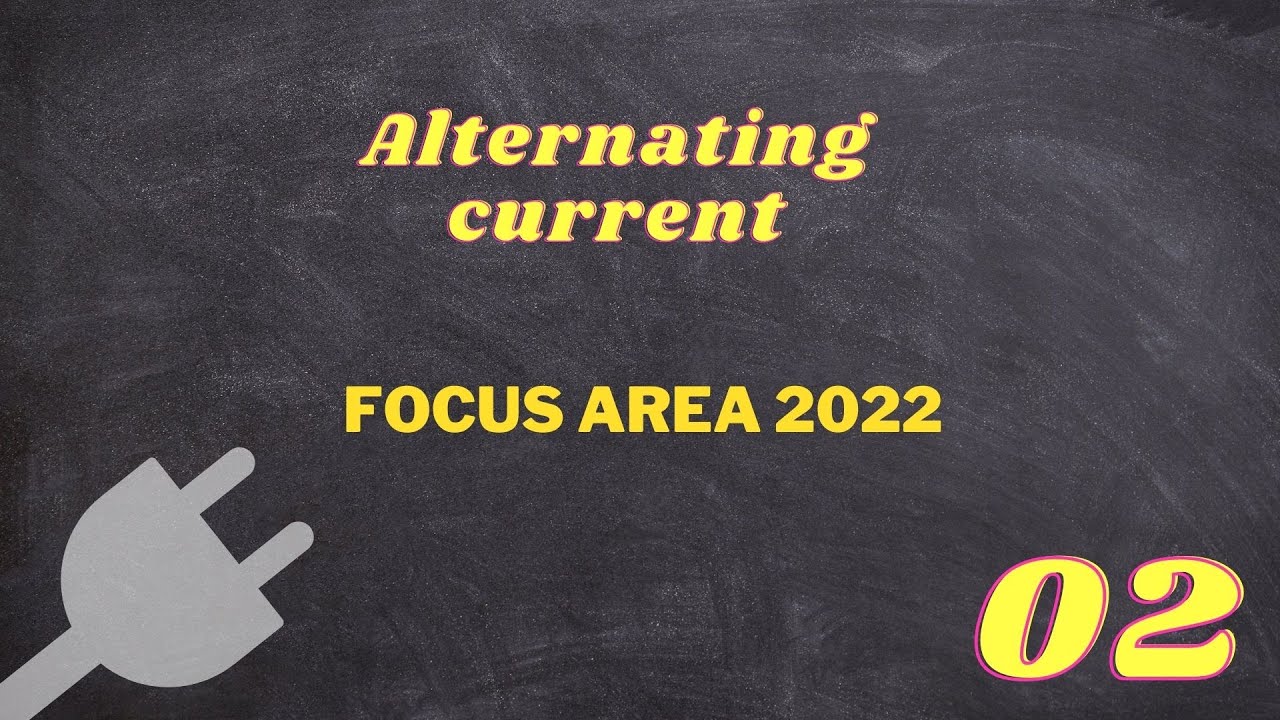 Focus Area 2022 // Alternating Current // Part 02 - YouTube
