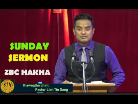 Pastor Lian Tin Sang || SERMON - ZBC Hakha - YouTube