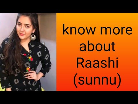 Raashi bawa (sunnu) age, home, family,net worth, hobby, height, weight etc 2020