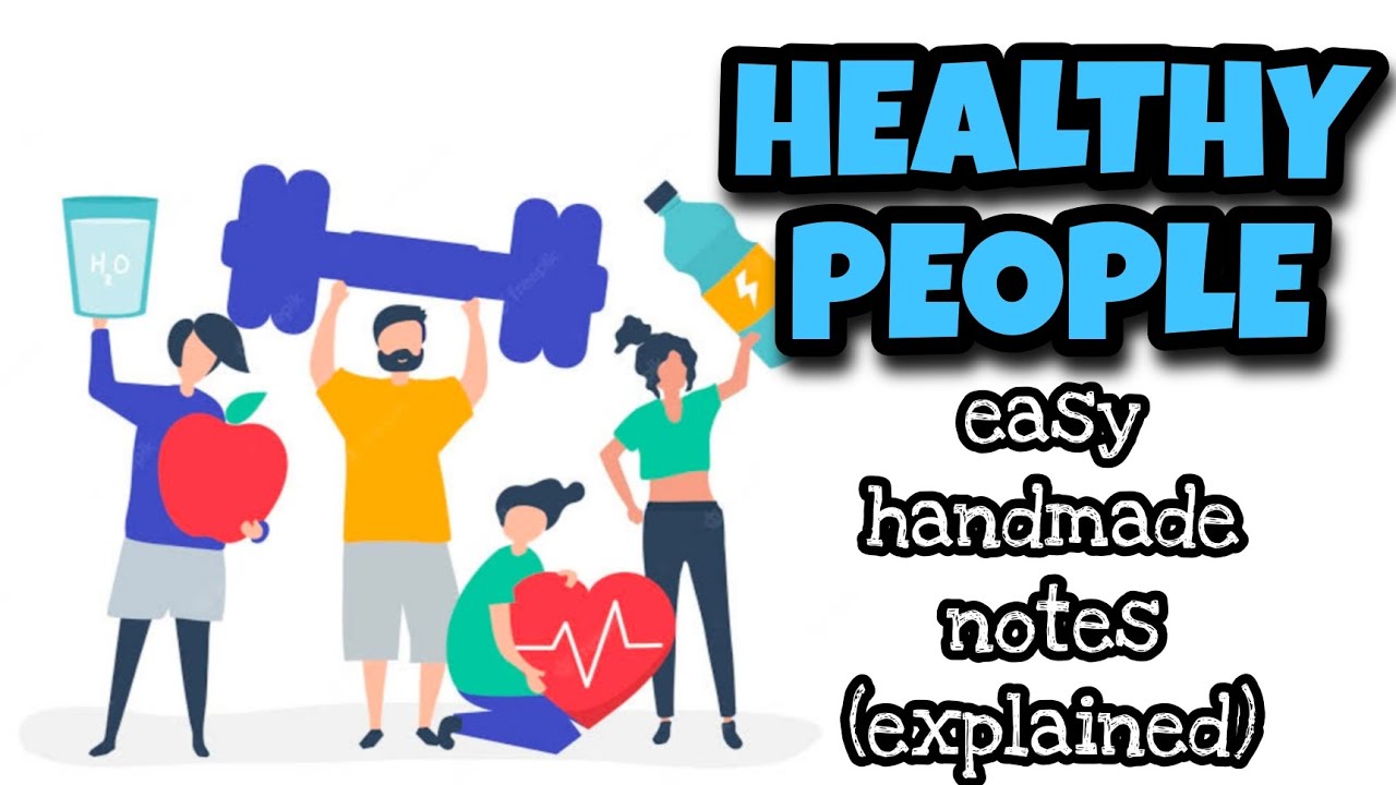 HEALTHY PEOPLE || EASY HANDMADE NOTES || DPT 2ND YEAR || HEALTH AND ...