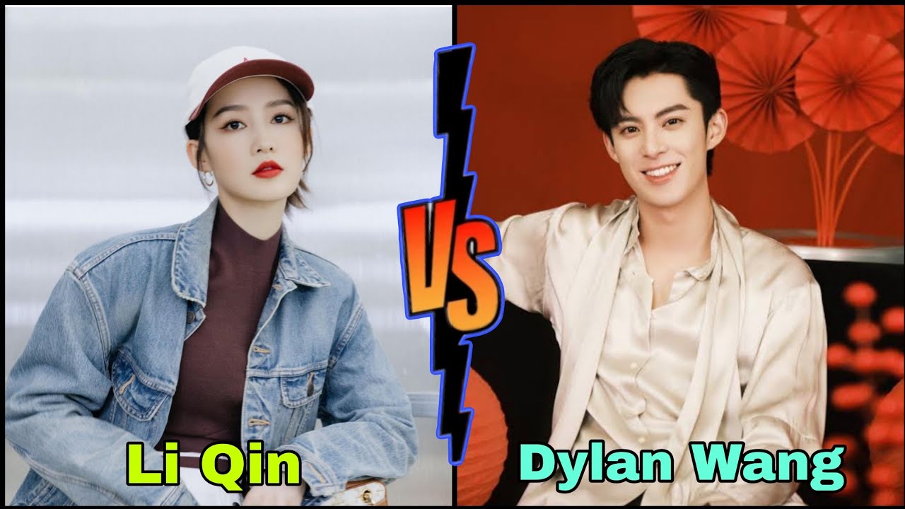 Li Qin Vs Dylan Wang Lifestyle Comparison 2024|| Li Qin Vs Dylan Wang ...