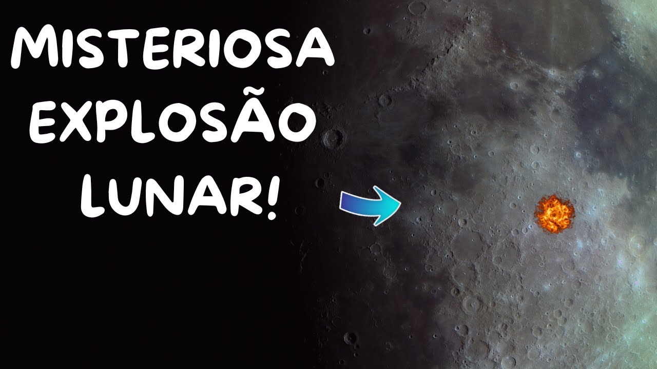 A misteriosa explosão na lua deixa os cientistas INTRIGADOS! - YouTube