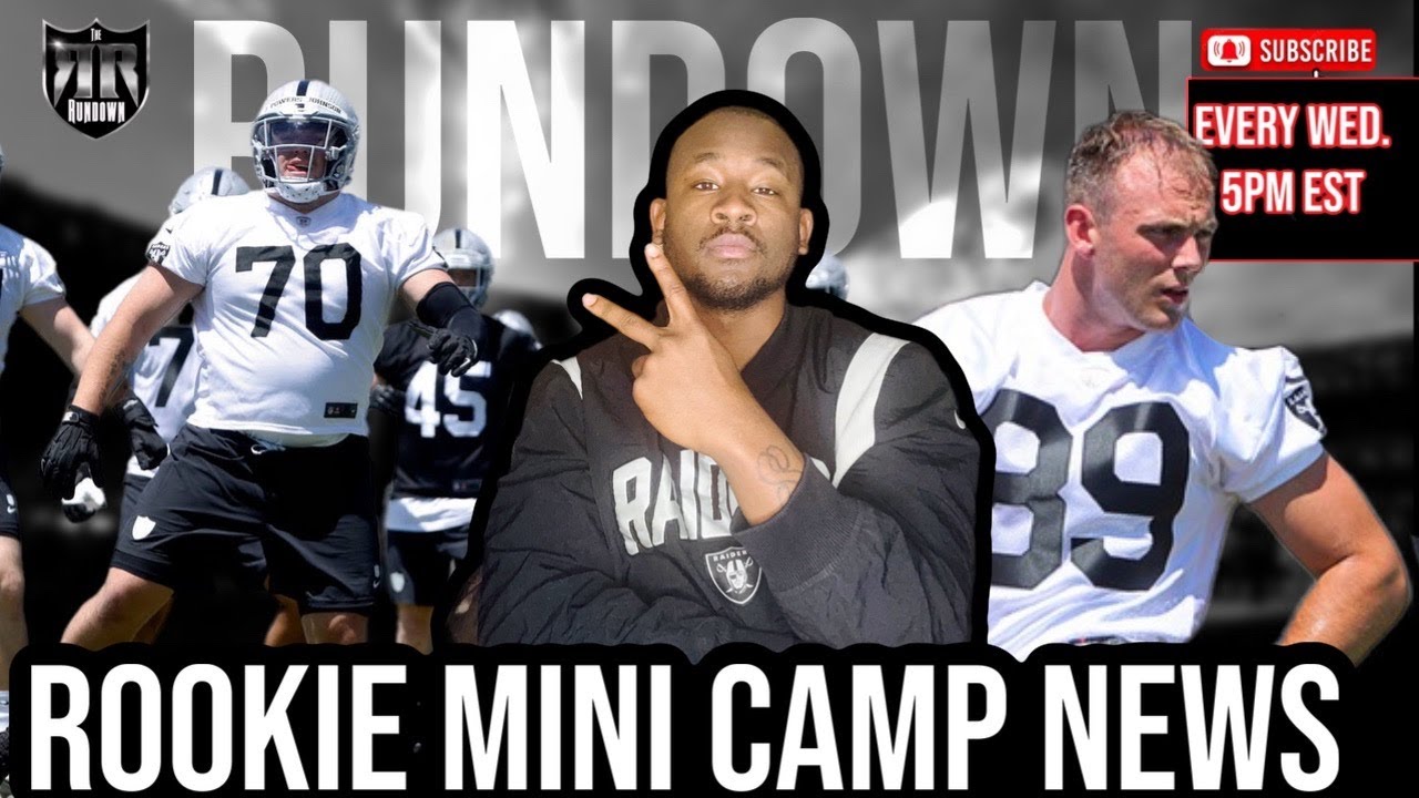#raiders Rookie Mini Camp Notes & Schedule Prediction|The Raider ...