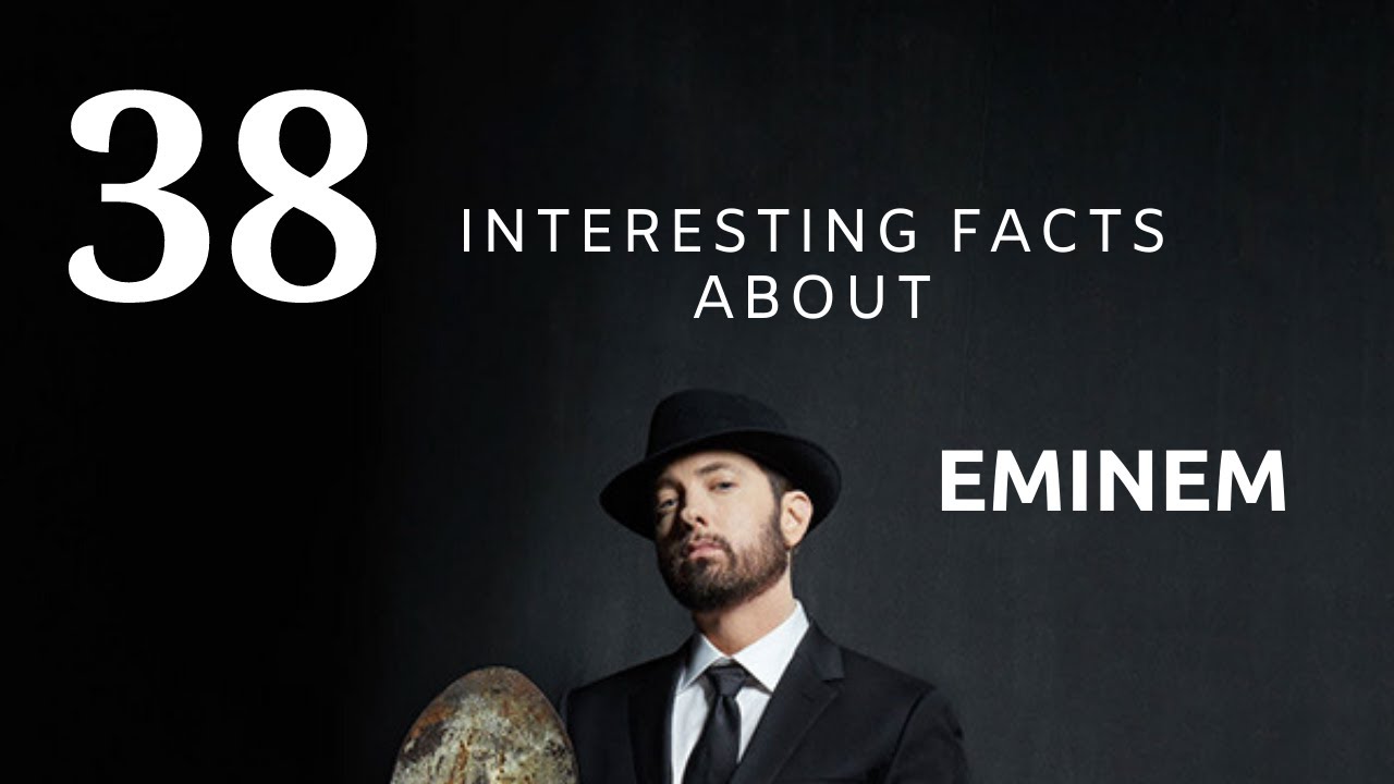 38 Interesting Facts About Eminem - YouTube