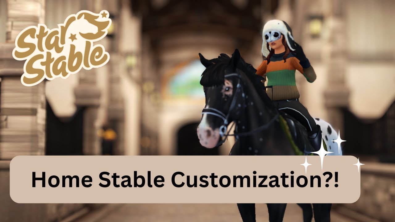 HOME STABLE CUSTOMIZATION || Star Stable Online || - YouTube