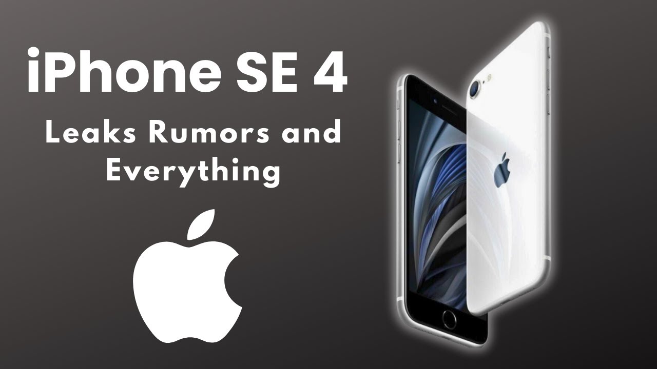 iPhone SE 4th Generation Leaks Rumors - Everything you don't know - YouTube