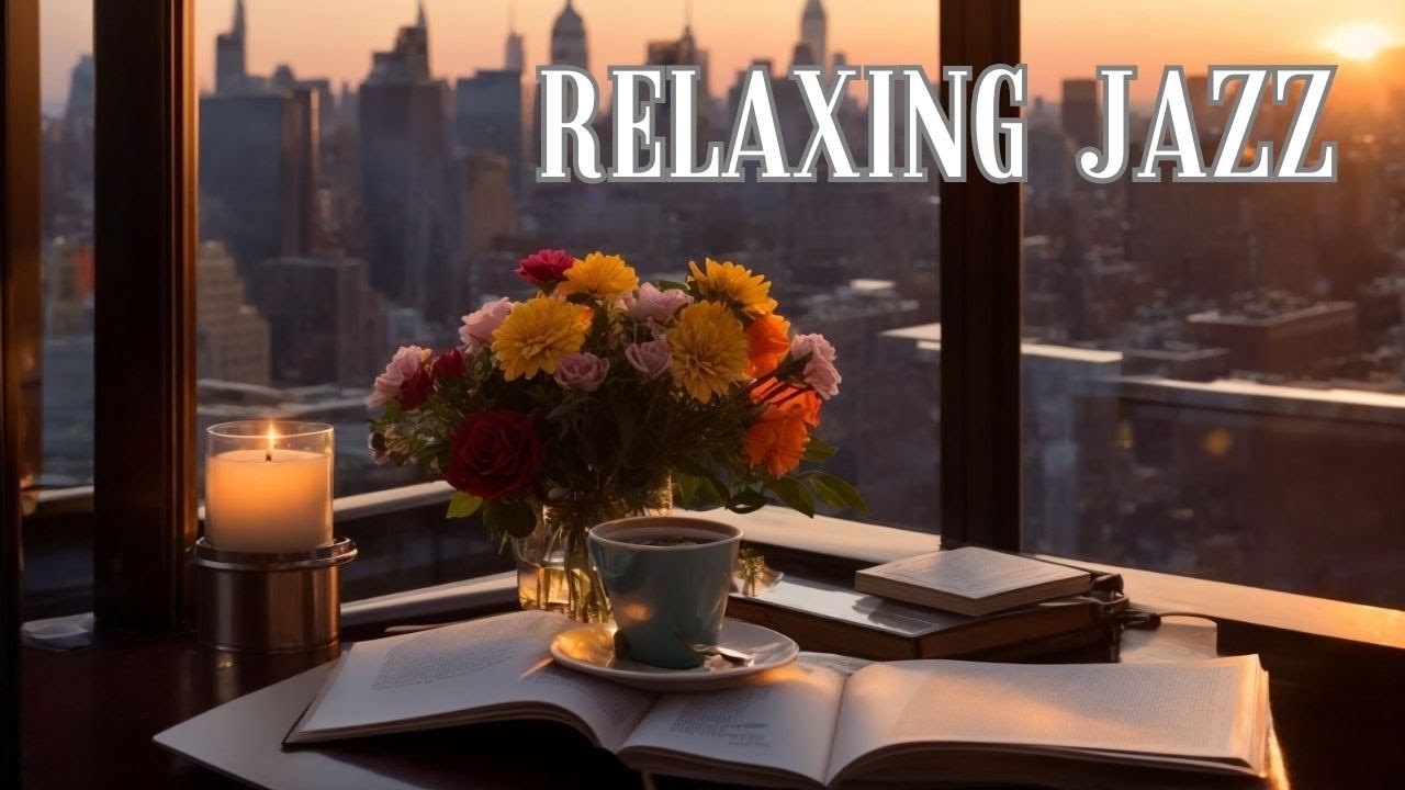 Relaxing Jazz Music 🎵 Smooth Jazz, Music Helps You Enjoy Life, Samba ...
