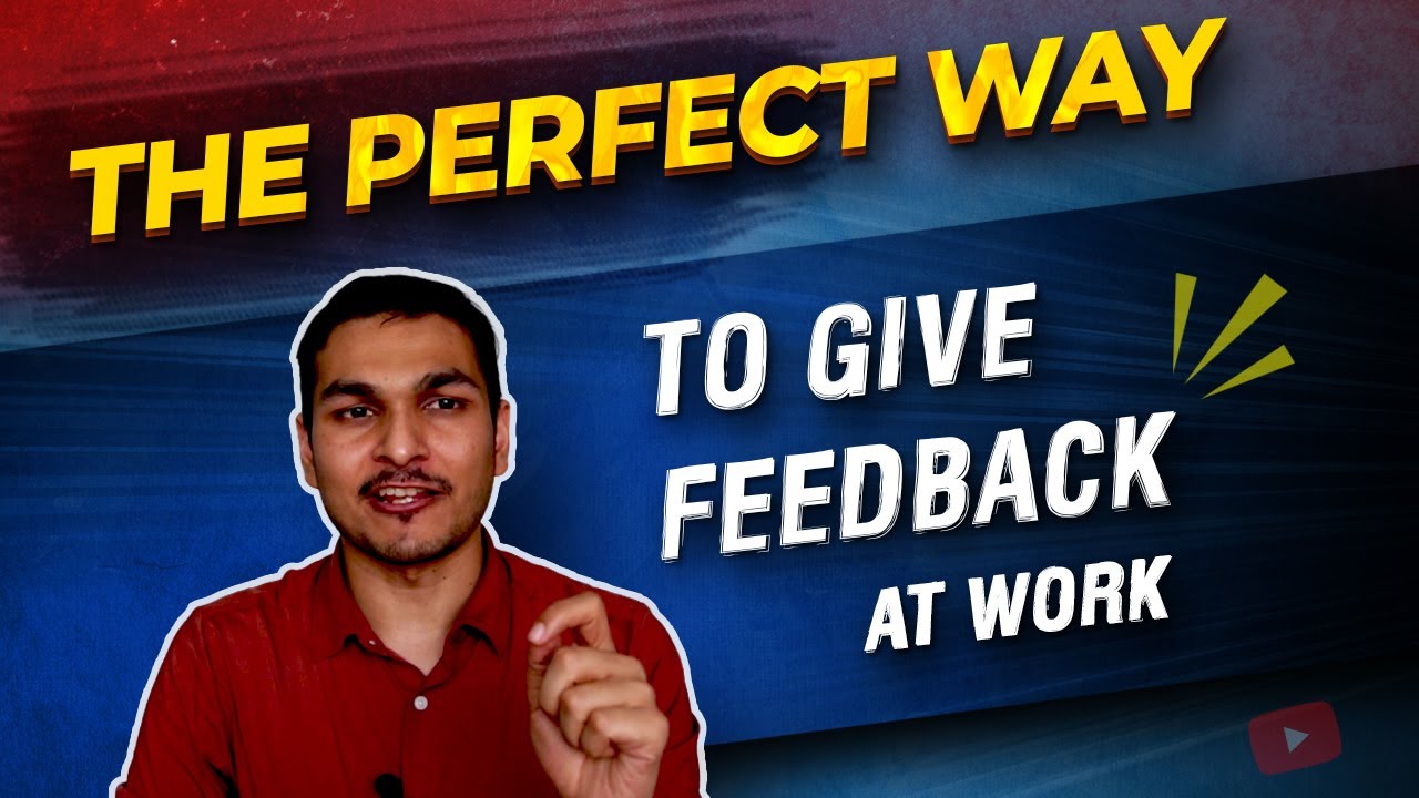 How to Give Constructive Feedback: The Three-Step Approach You Need to ...