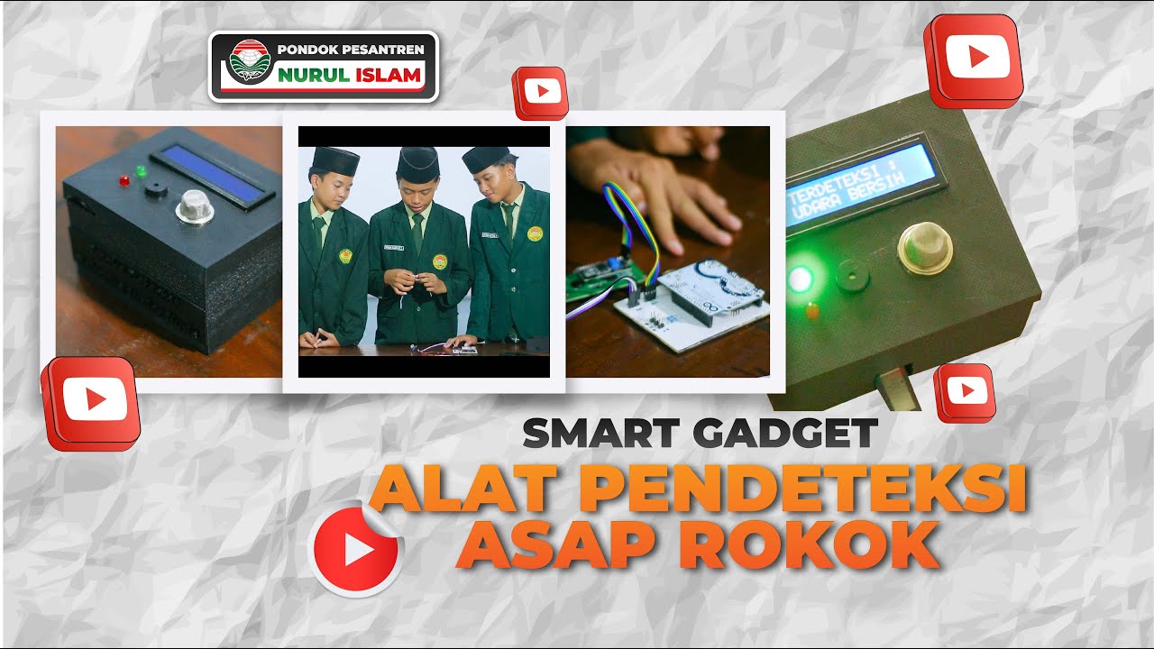 Santri Inovatif Ciptakan Smart Gadget: Alat Pendeteksi Asap Rokok ...