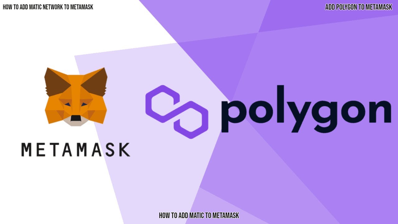 How To Add Matic Network To Metamask | How To Add Polygon Network To ...