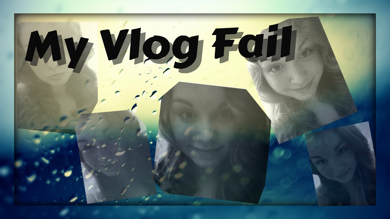 My Vlog Fail - FACE REVEAL! - YouTube