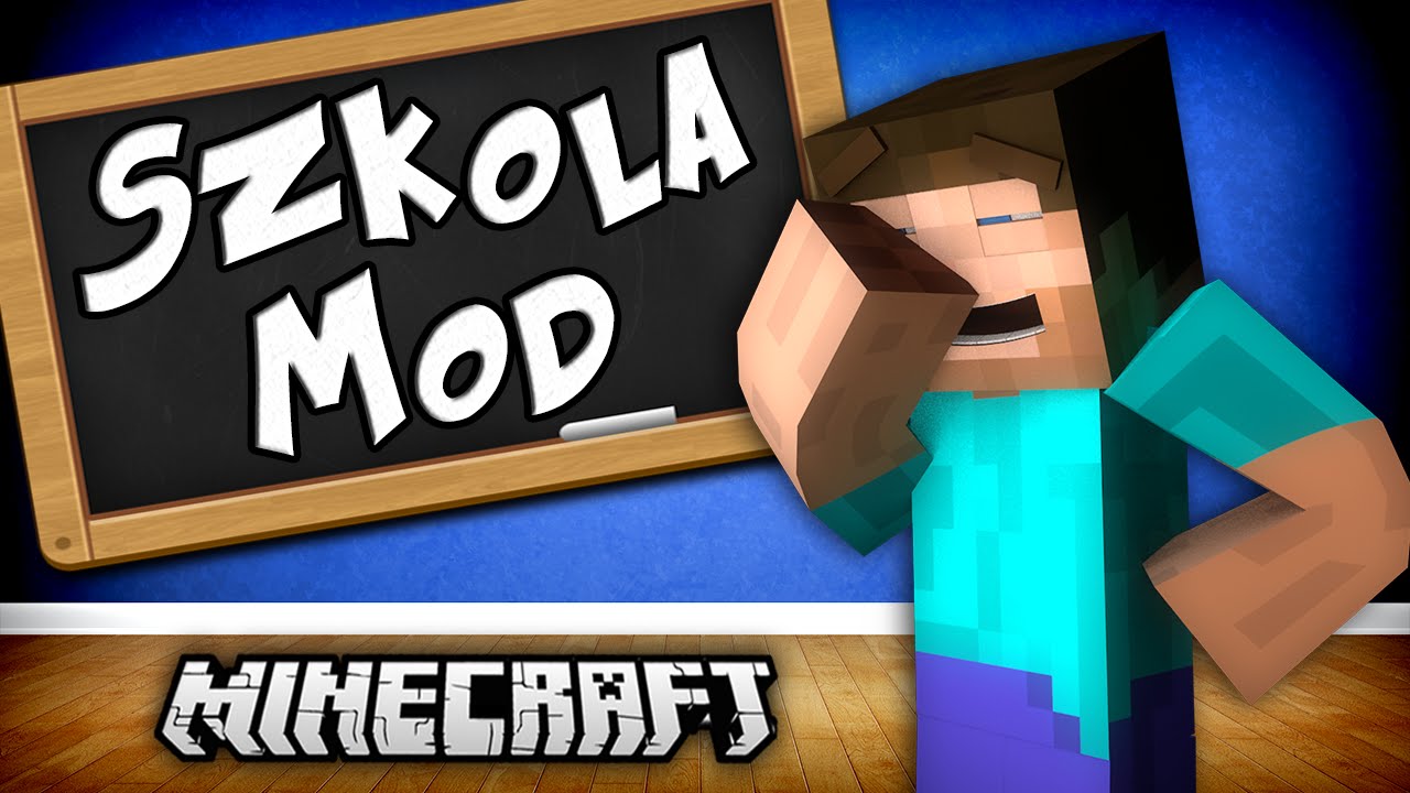 SZKOŁA W MINECRAFT?! - School Mod - YouTube