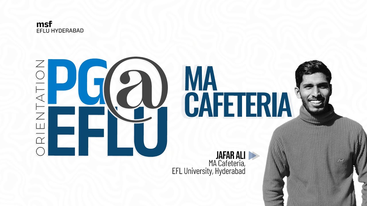 PG@EFLU | All about MA English Cafeteria | msf EFLU - YouTube