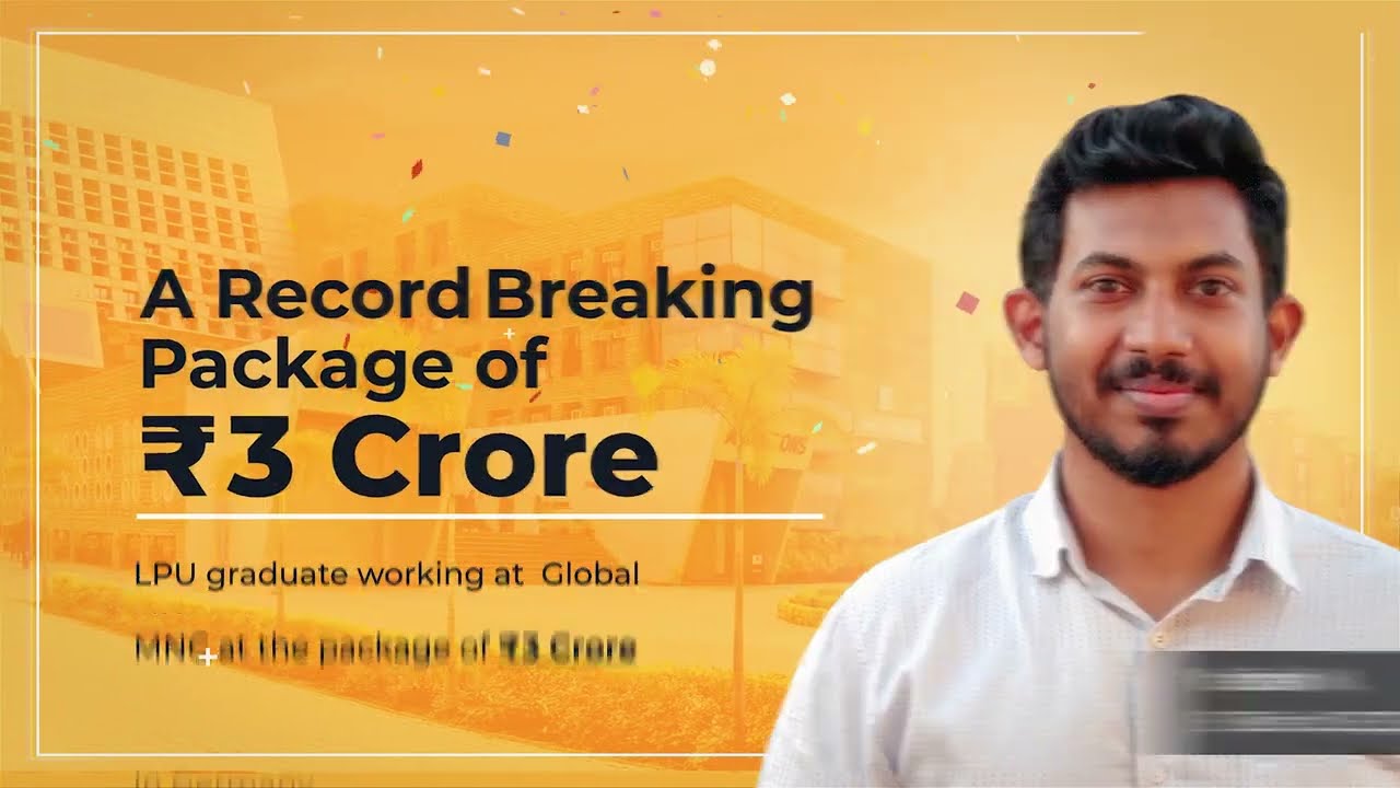 LPU B.Tech. CSE Passout Yasir M. | A Record-Breaking Package of ₹ 3 ...