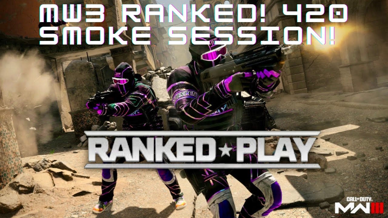 MW3 Ranked! 420 Smoke Session! High Sens Player 😂😈 - YouTube